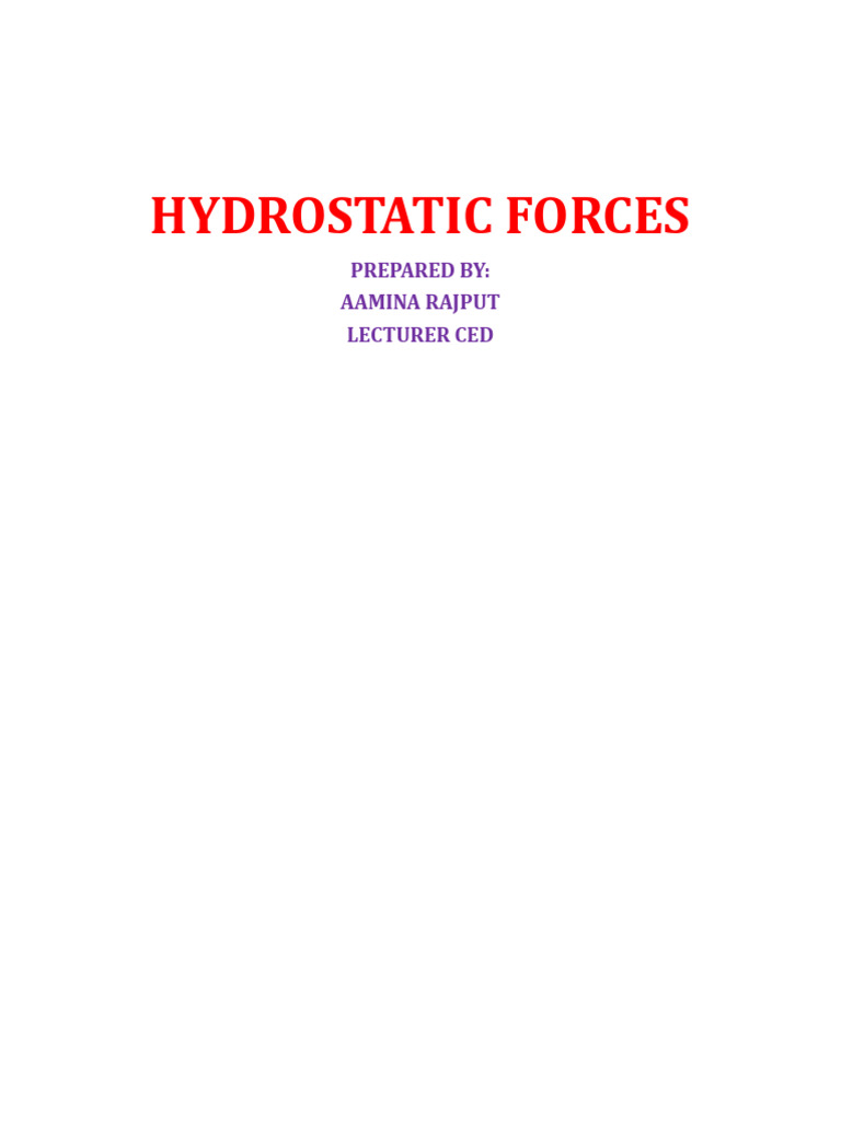 LEC-5 HYDROSTATIC FORCES With Numericals | PDF | Pressure | Force