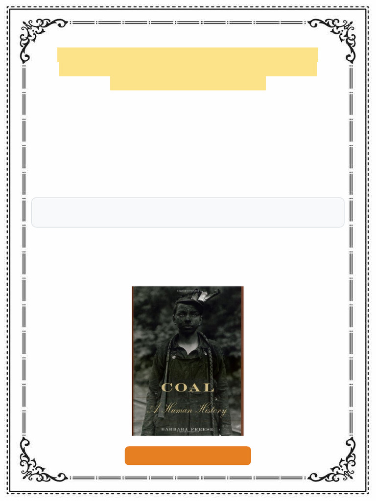 Coal A Human History First Edition Barbara Freese Ebook Easy View ...