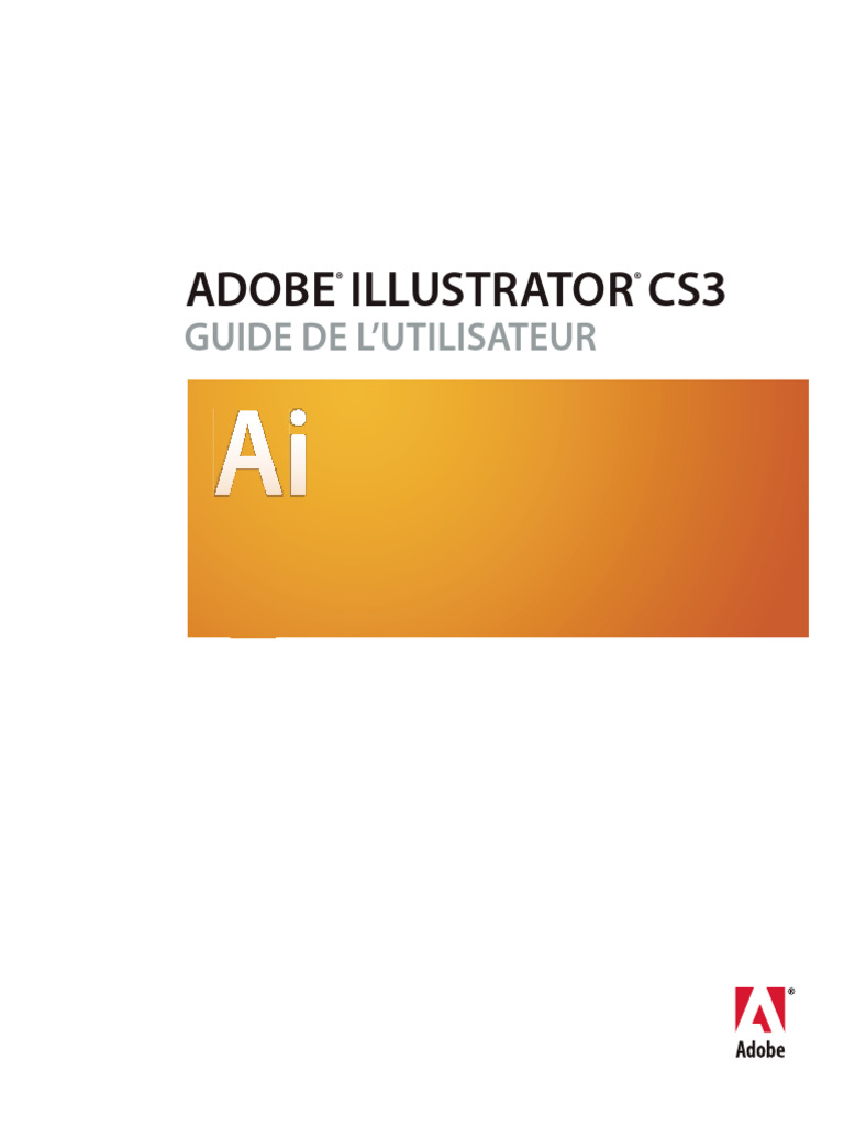 Guide utilisateur Adobe Illustrator CS3 | PDF | Adobe Illustrator ...
