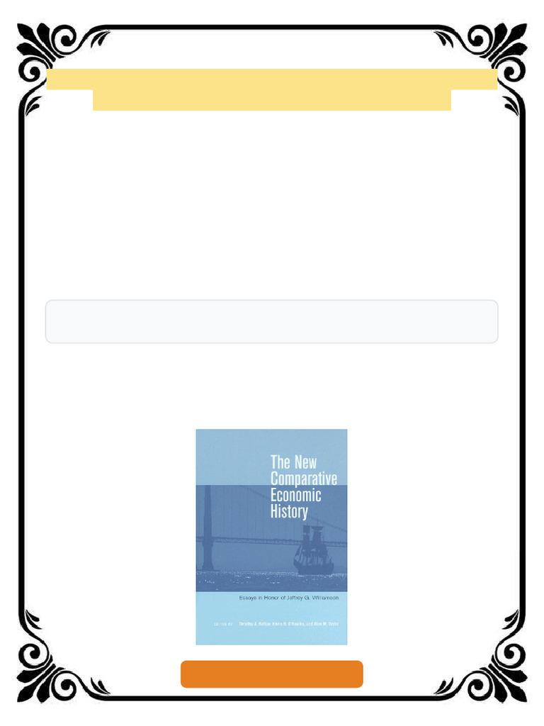 The New Comparative Economic History T. J. Hatton Ebook Foundational ...
