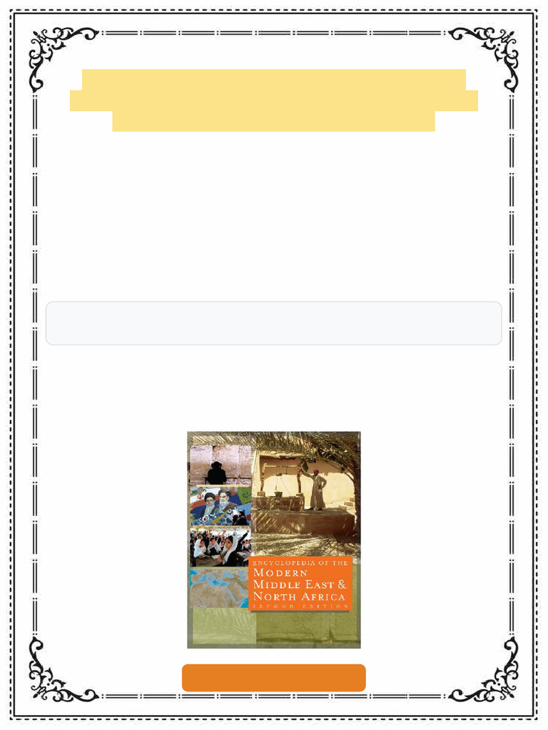 The Encyclopedia of the Modern Middle East and North Africa 2nd Edition ...