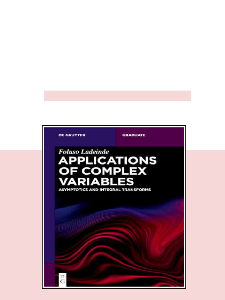 (Ebook) Applications of Complex Variables: Asymptotics and Integral Transforms by Foluso ...