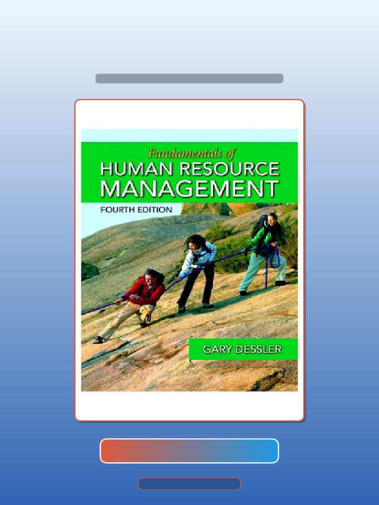 Test Bank of Fundamentals of Human Resource Management 4th Edition by ...