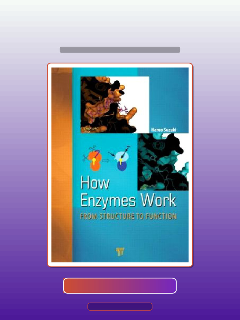 Test Bank of How Enzymes Work From Structure To Function Ebook and ...