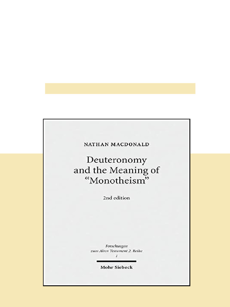 (Ebook) Deuteronomy and the Meaning of Monotheism by Nathan MacDonald ISBN 9783161516801 ...