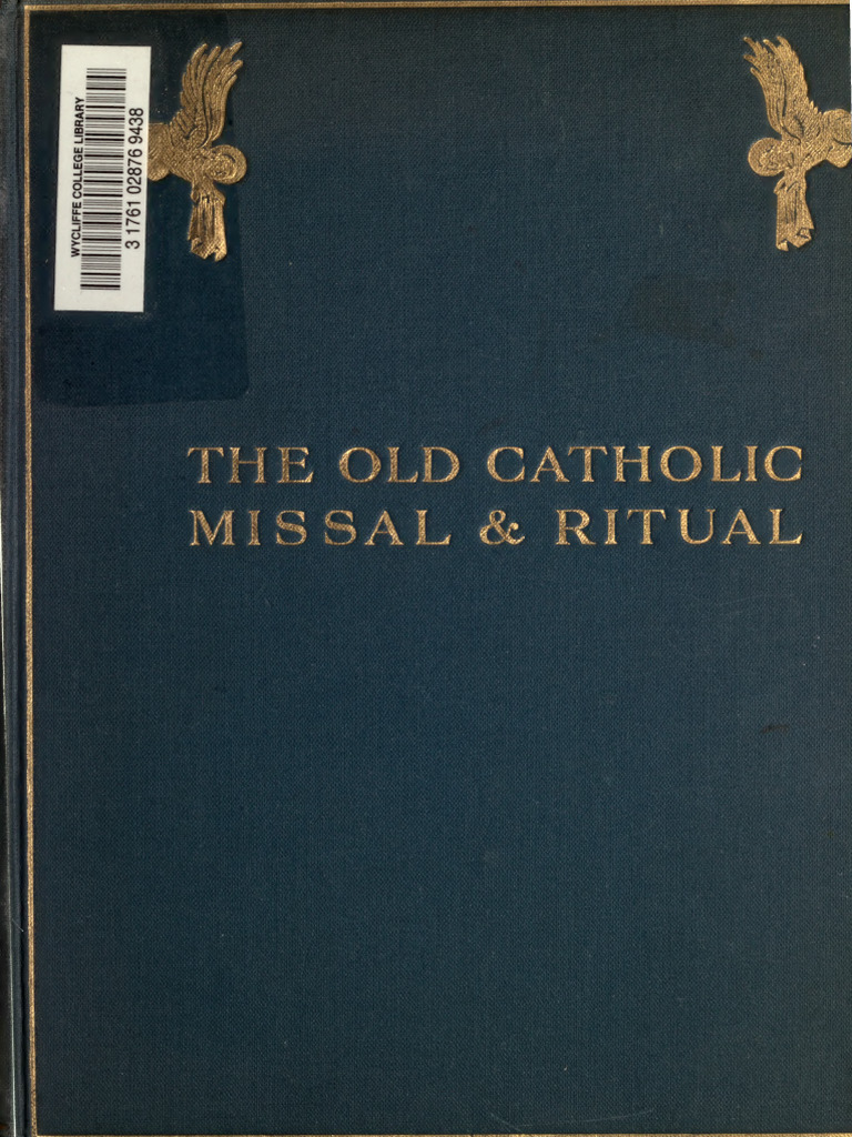 Old Catholic Missal and Ritual Guide | PDF | Mass (Liturgy) | Catholic ...