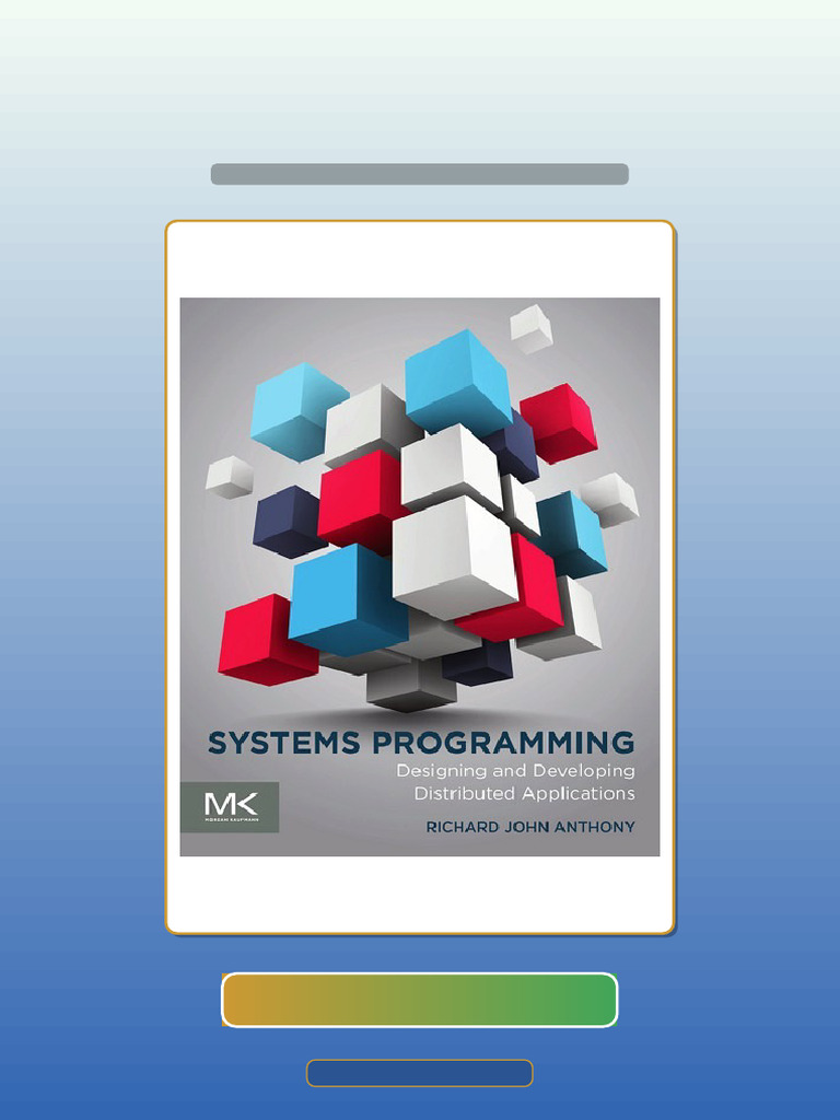 Testbank Systems Programming Designing and Developing Distributed ...