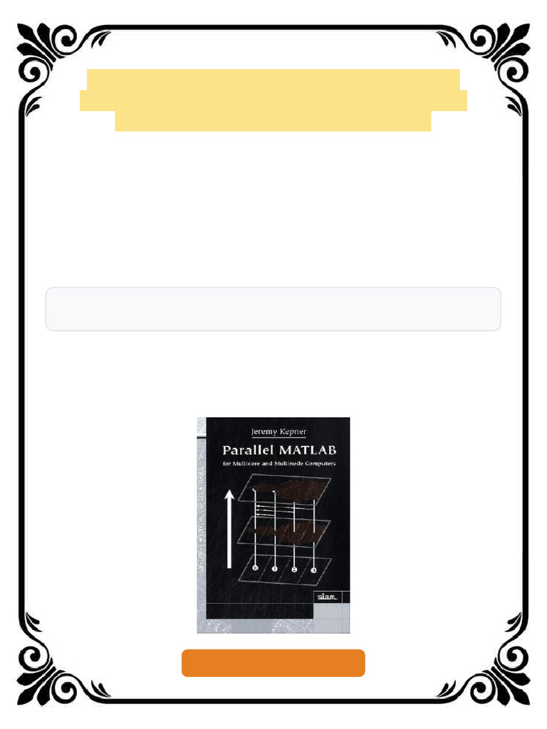 Parallel MATLAB for Multicore and Multinode Computers 1st Edition ...