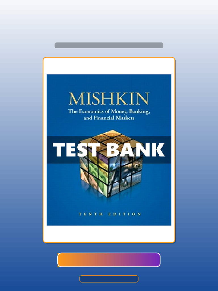The Economics of Money Banking and Financial Markets 10 Ed Mishkin ...