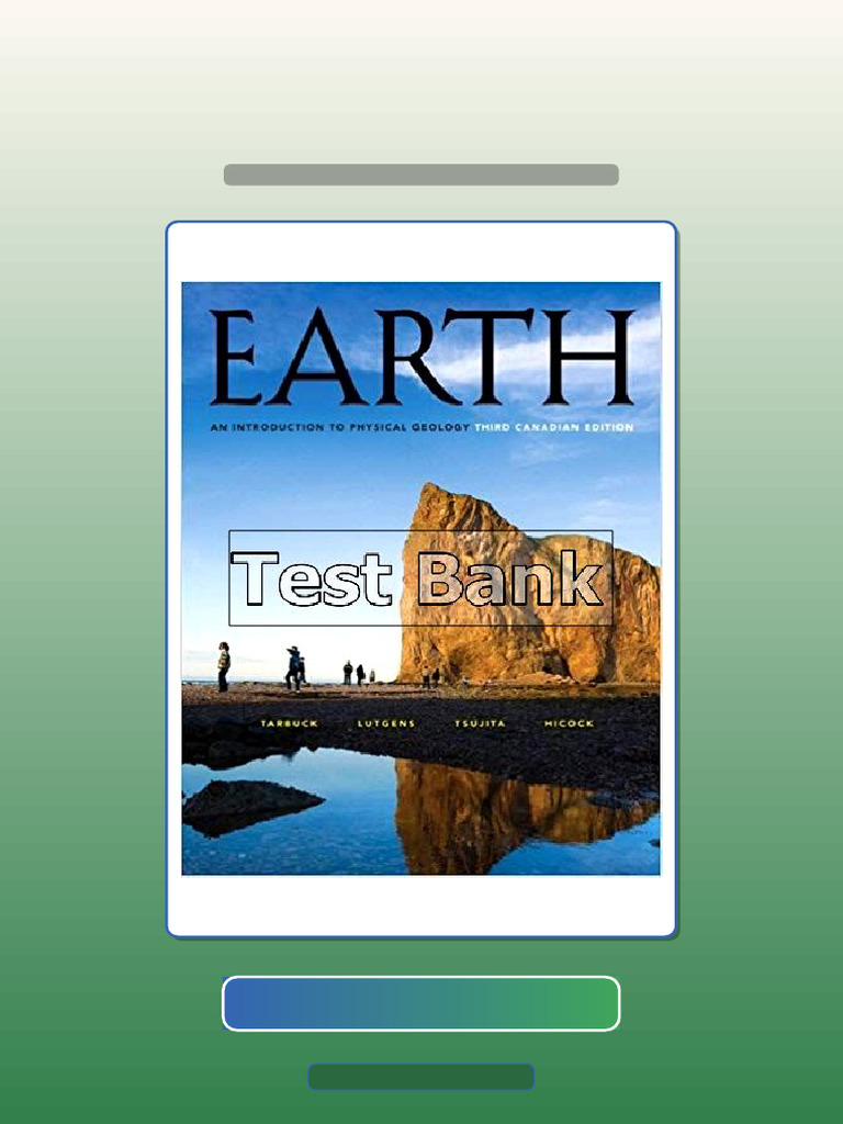 Test Bank For Earth An Introduction To Physical Geology Canadian 3rd ...