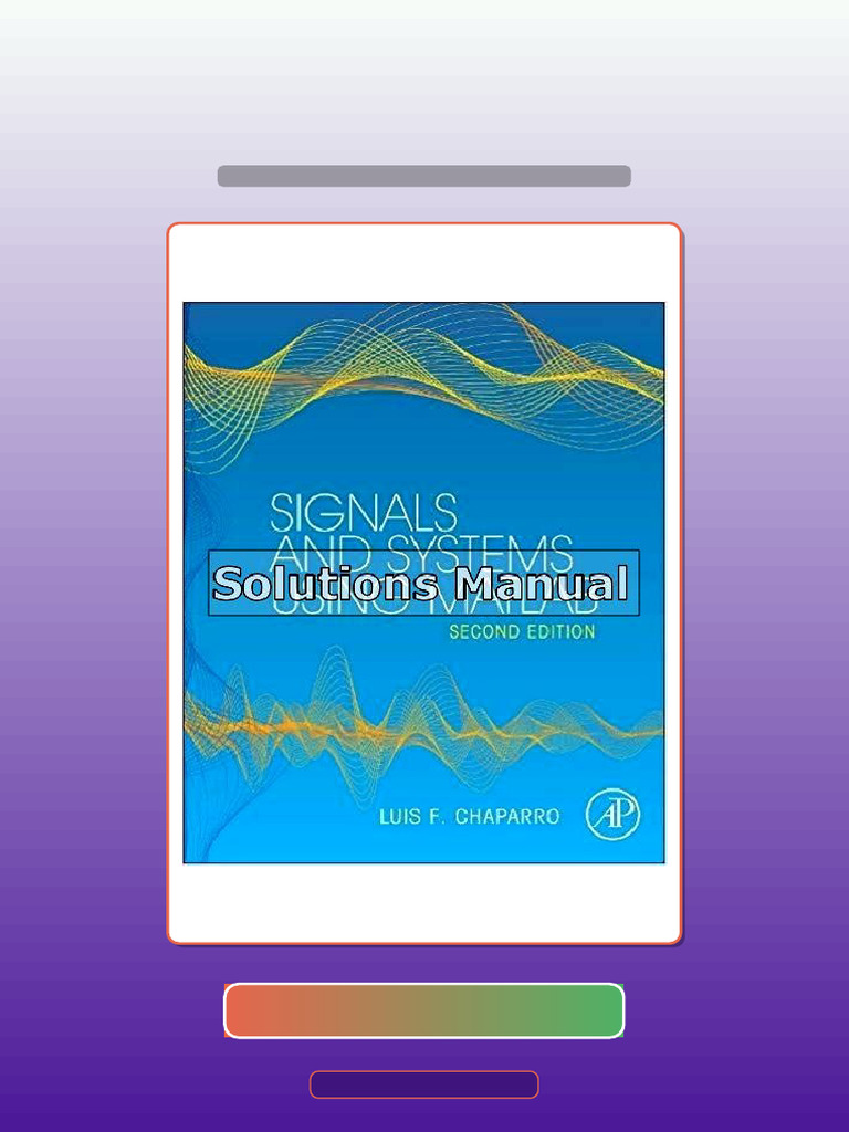Test Bank for Signals and Systems Using MATLAB 2nd Edition Chaparro ...