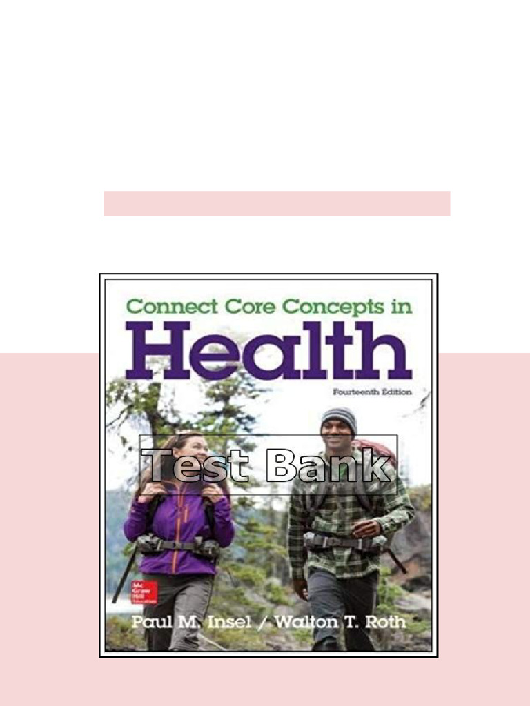 Connect Core Concepts in Health Big 14th Edition Insel Test Bank ...