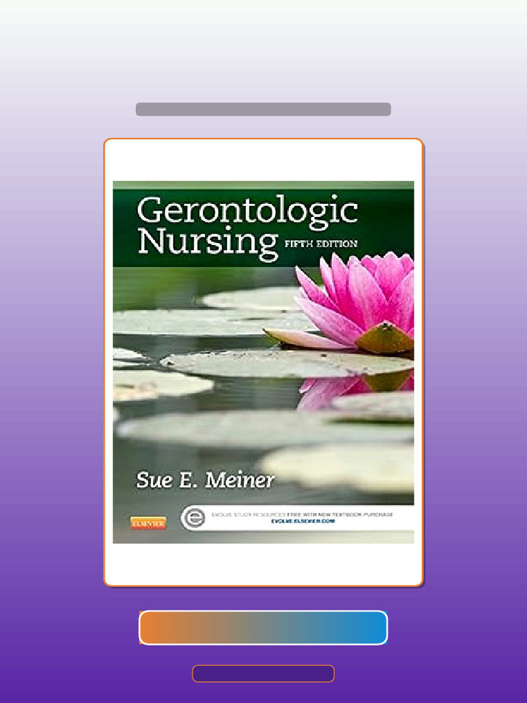 Gerontologic Nursing 5th Edition by Meiner Test Bank | PDF ...