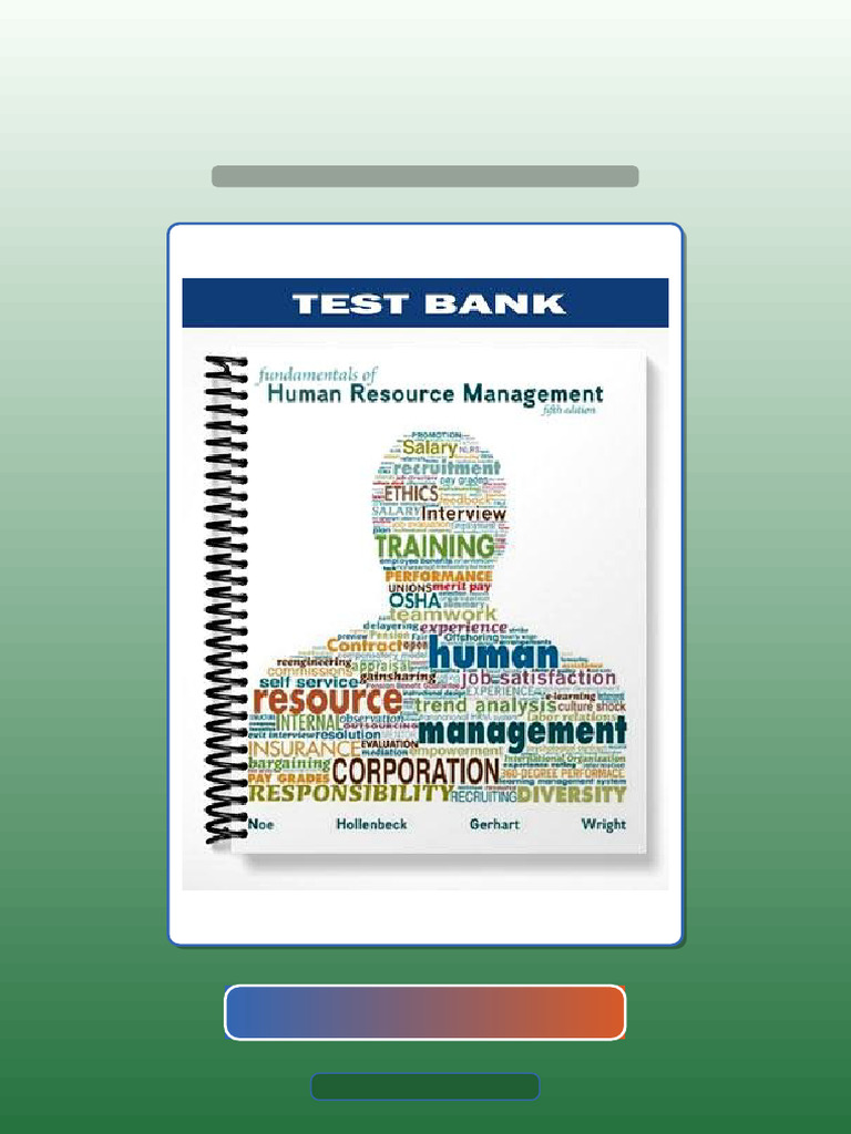 Fundamentals of Human Resource Management 5th Edition by Noe Test Bank ...