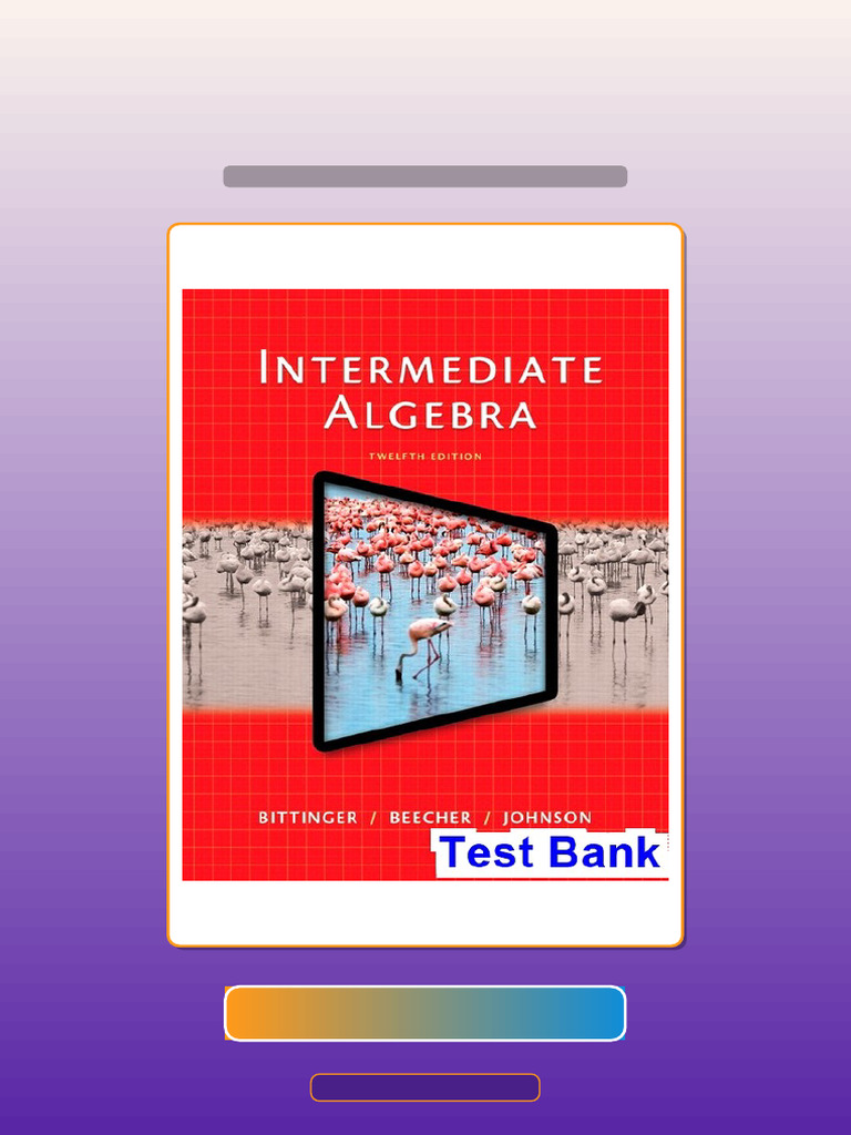 Test Bank For Intermediate Algebra 12th Edition Bittinger Exam Prep ...