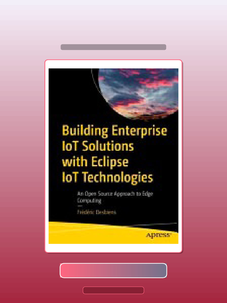 Test Bank for Building Enterprise IoT Solutions With Eclipse IoT ...