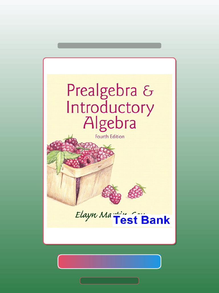 Test Bank For Prealgebra and Introductory Algebra 4th Edition Elayn ...