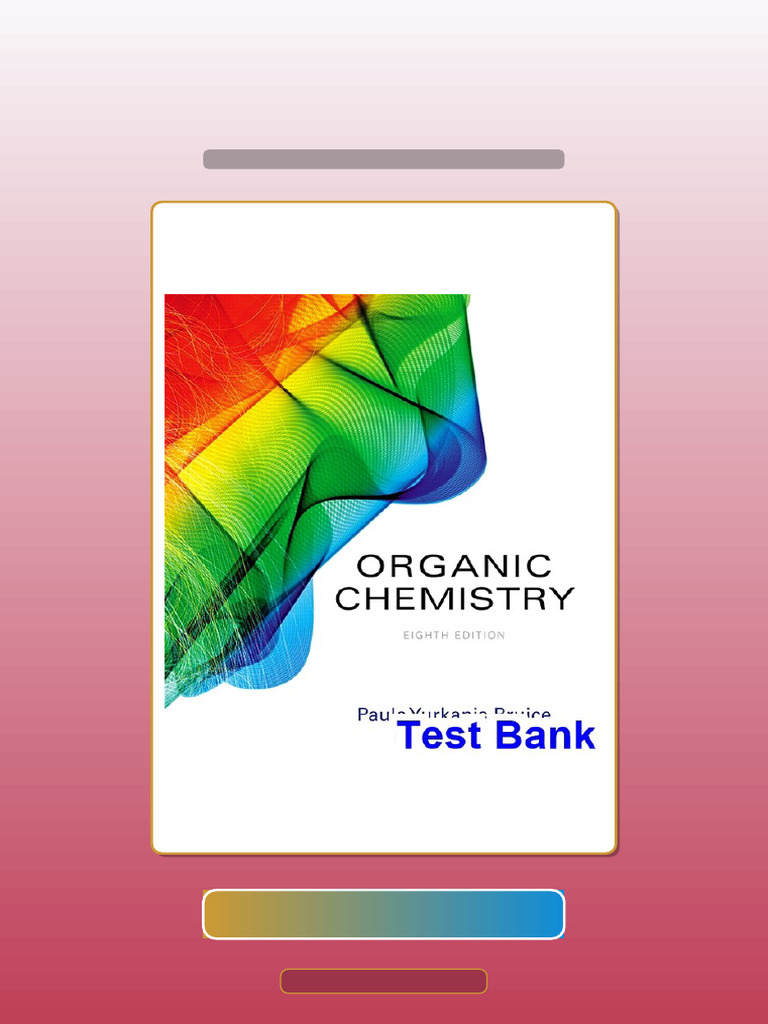 Test Bank For Organic Chemistry 8th Edition Bruice Exam Prep | PDF ...
