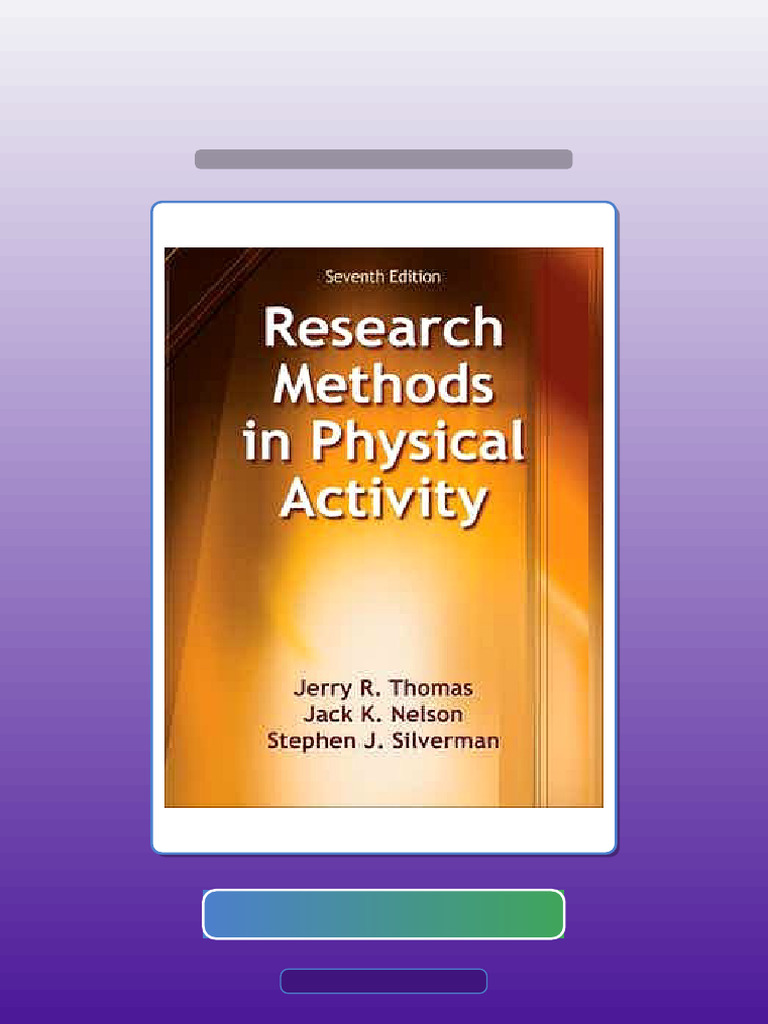 Research Methods in Physical Activity 7th Edition by Jerry R Thomas ...