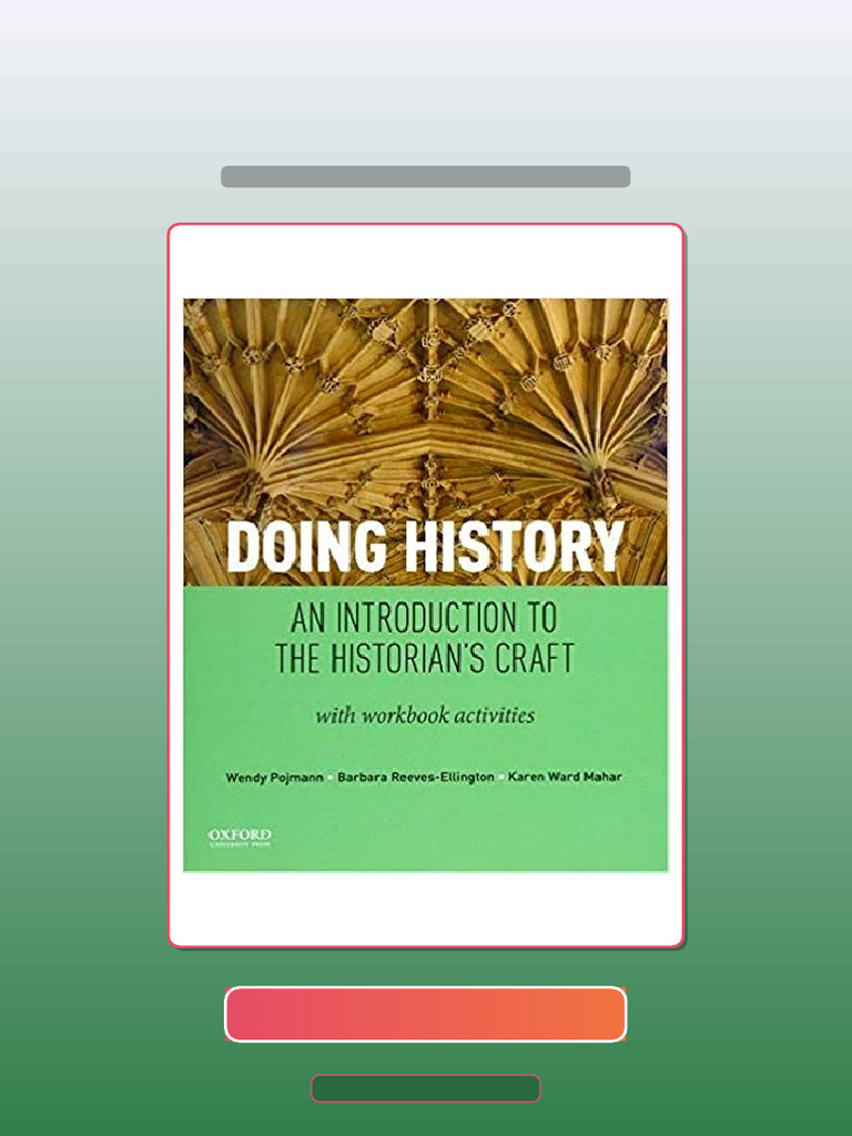 Test Bank for Doing History an Introduction to the Historians Craft ...