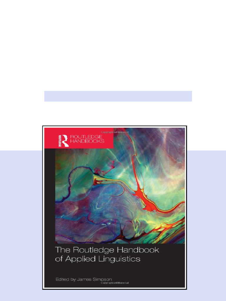 The Routledge Handbook of Applied Linguistics Routledge Handbooks in ...