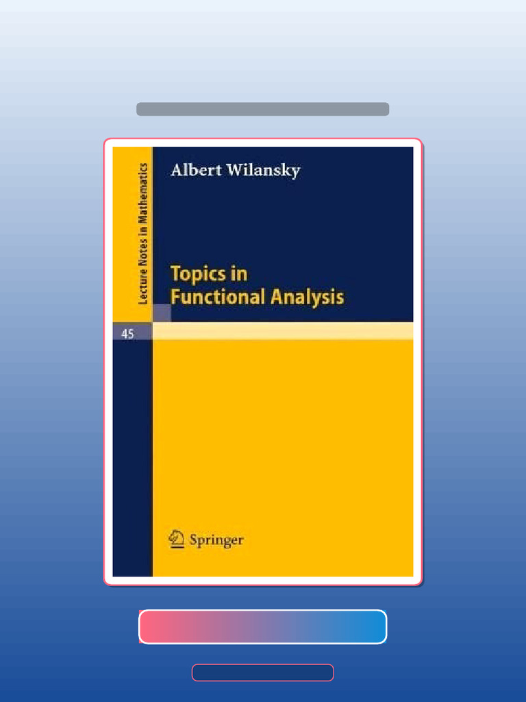 Test Bank for Topics in Functional Analysis | PDF | Science | Knowledge