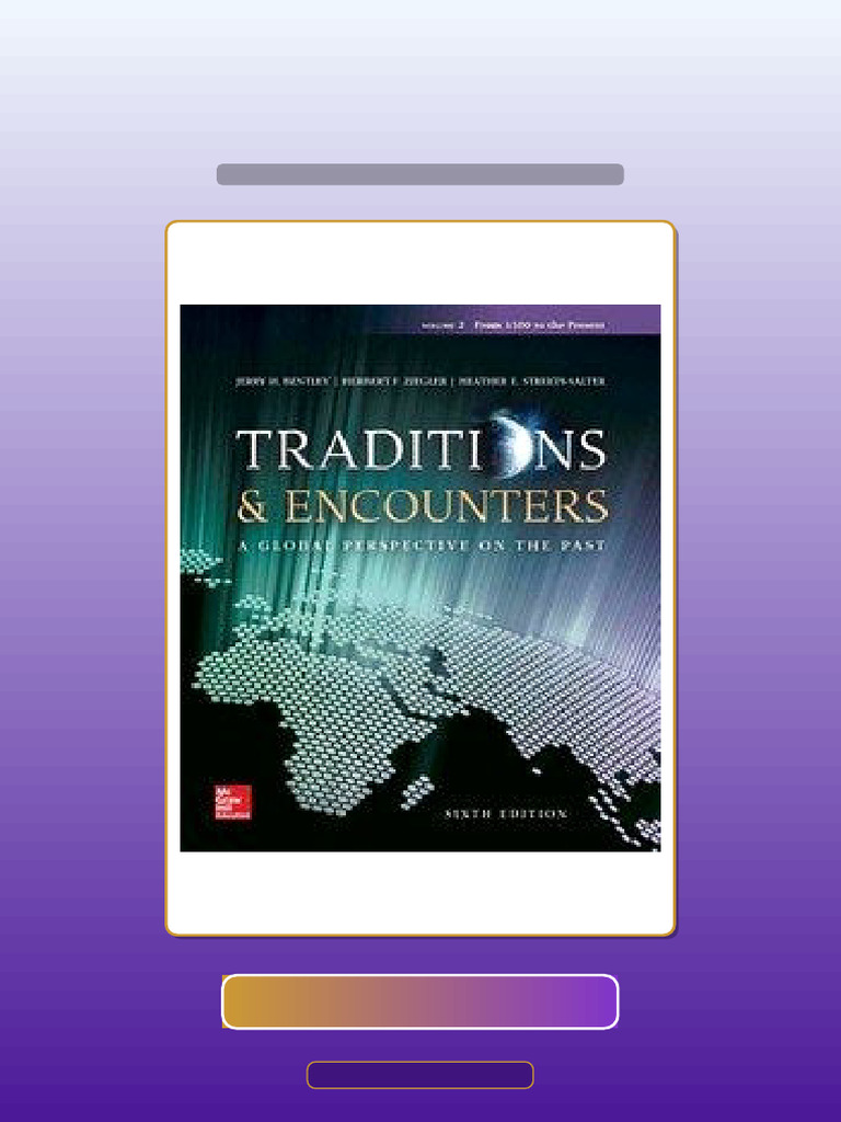 Test Bank for Traditions and Encounters Vol 2 6th Edition by Jerry ...
