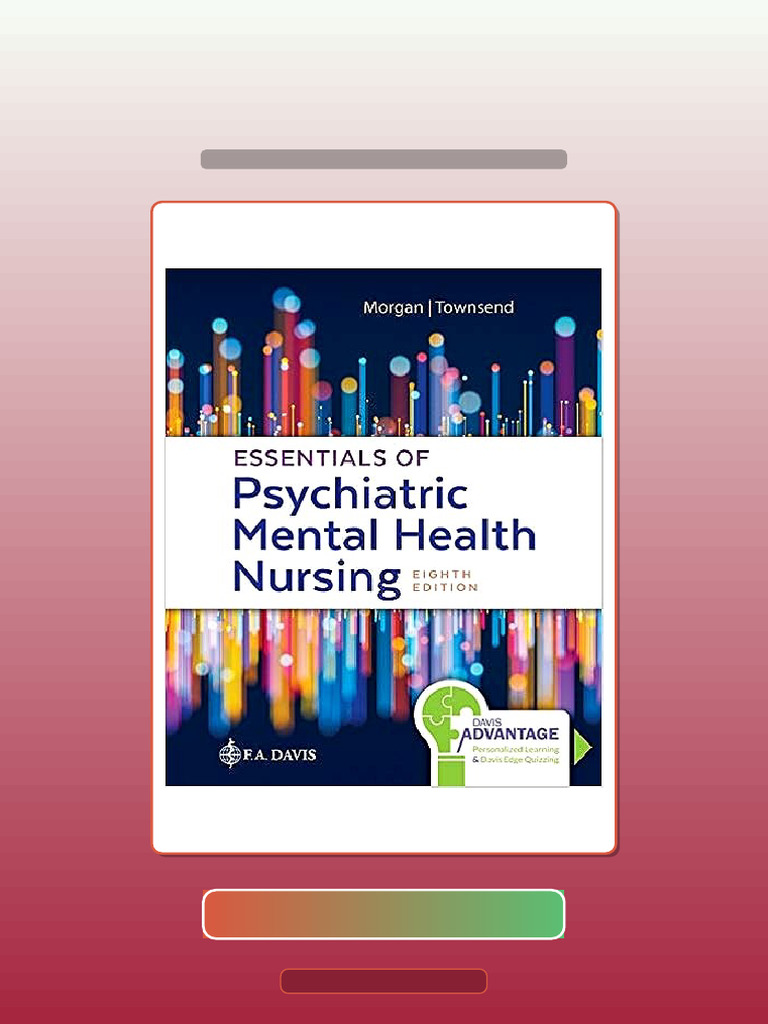 Essentials of Psychiatric Mental Health Nursing 8th Morgan Test Bank ...