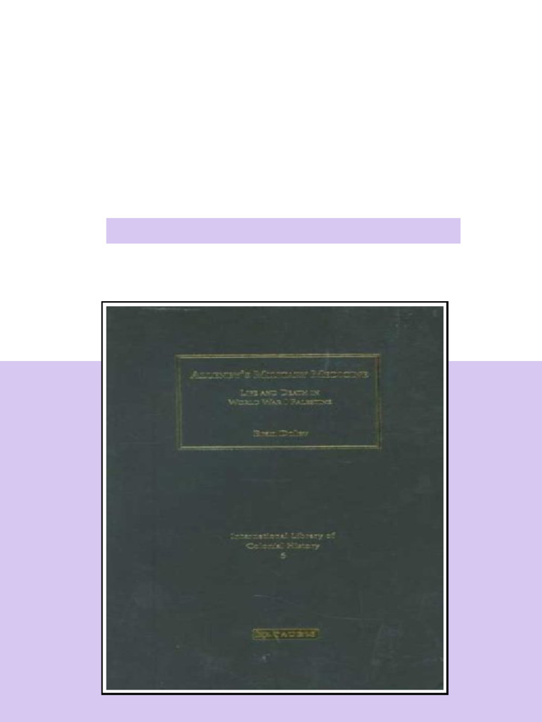 Allenby S Military Medicine Life and Death World War I Palestine 1st ...