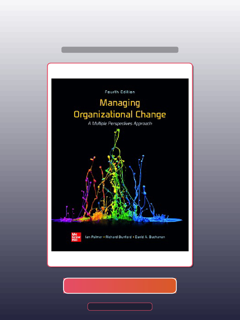 Test Bank For Managing Organizational Change Multiple Perspectives ...