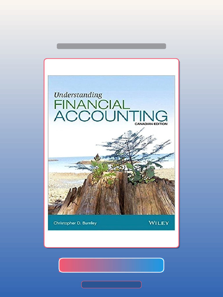 Test Bank For Understanding Financial Accounting Canadian Edition | PDF ...