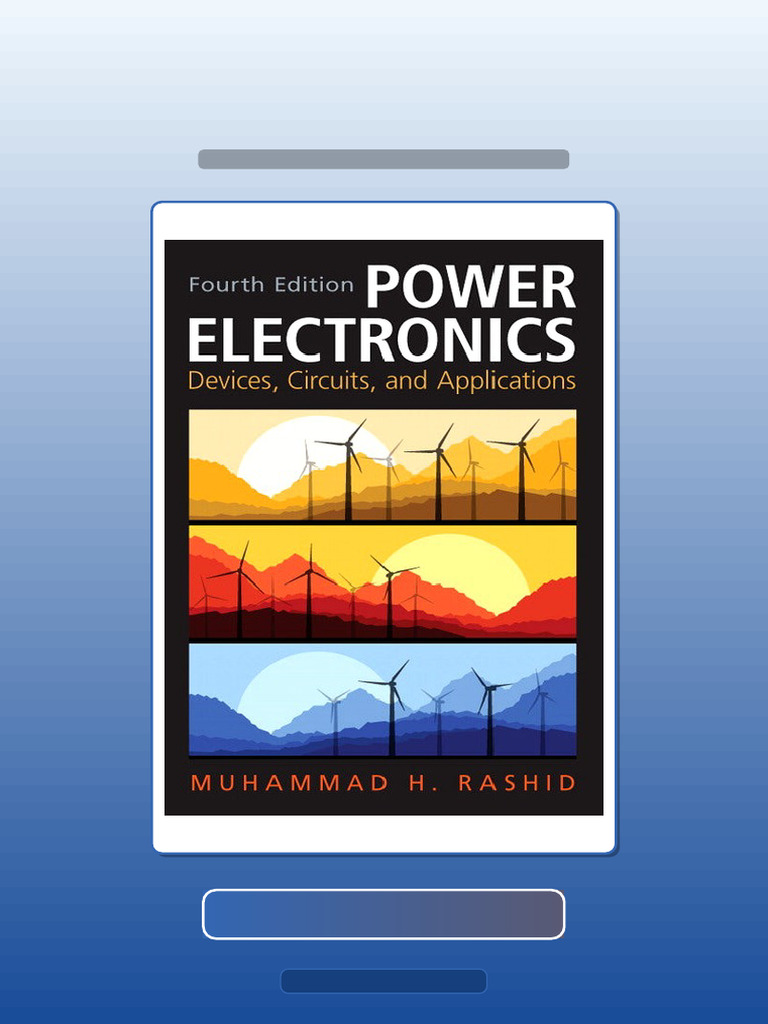 Power Electronics Circuits Devices Applications 4E 4th Edition Muhammad ...