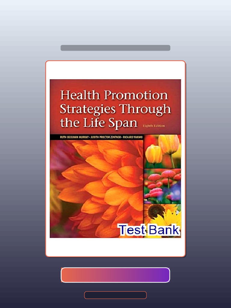 Test Bank for Health Promotion Strategies Through the Life Span 8th ...