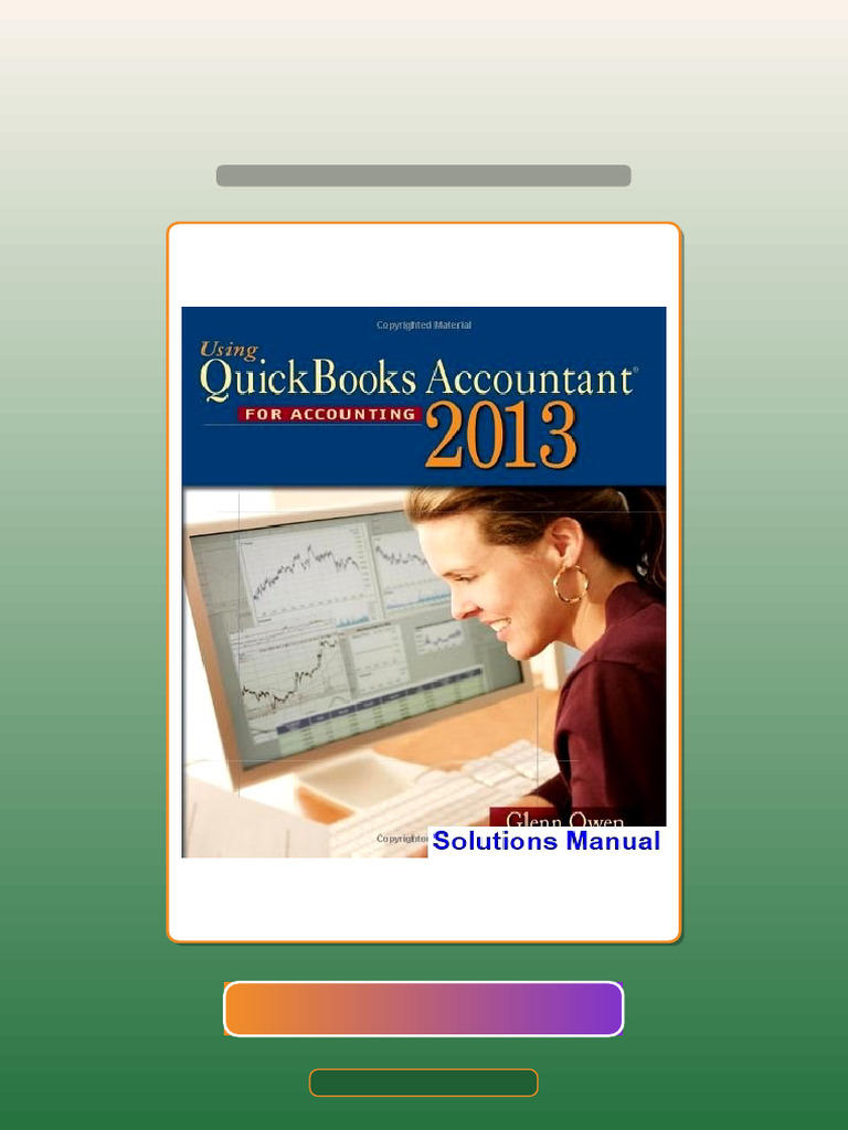 Test Bank for Using Quickbooks Accountant 2013 12th Edition Glenn Owen ...