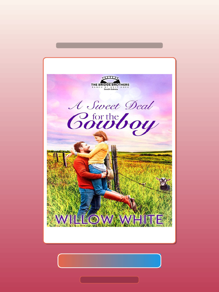 Test Bank For A Sweet Deal For The Cowboy Willow White 9798880127849 HQ ...