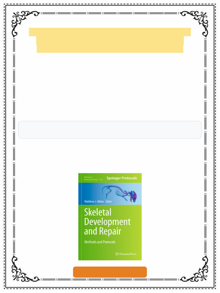 Skeletal Development and Repair Methods and Protocols 2014th Edition ...