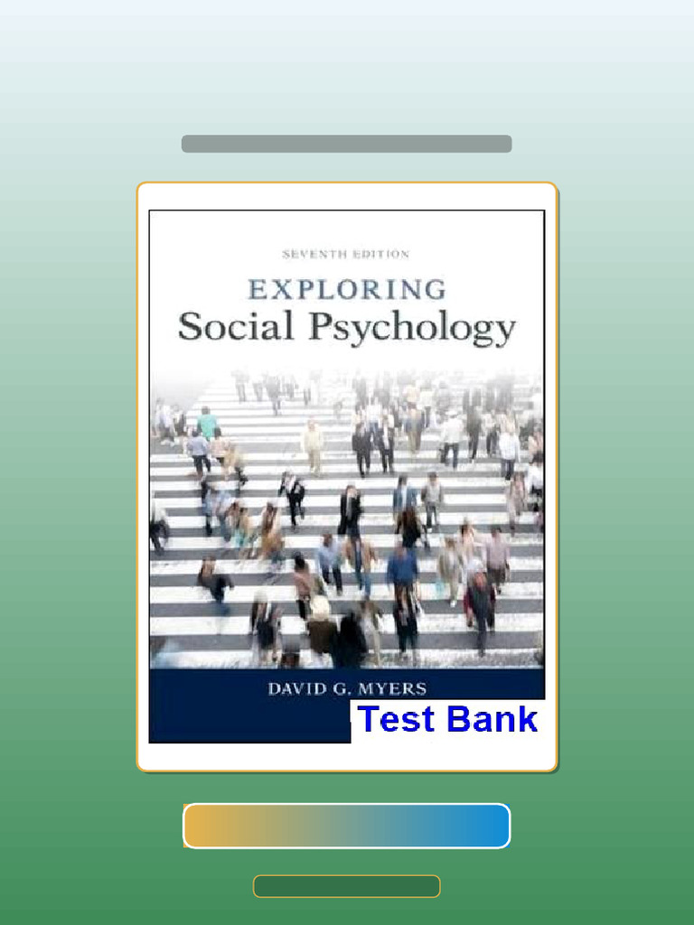 Test Bank For Exploring Social Psychology 7th Edition Myers Exam Prep ...