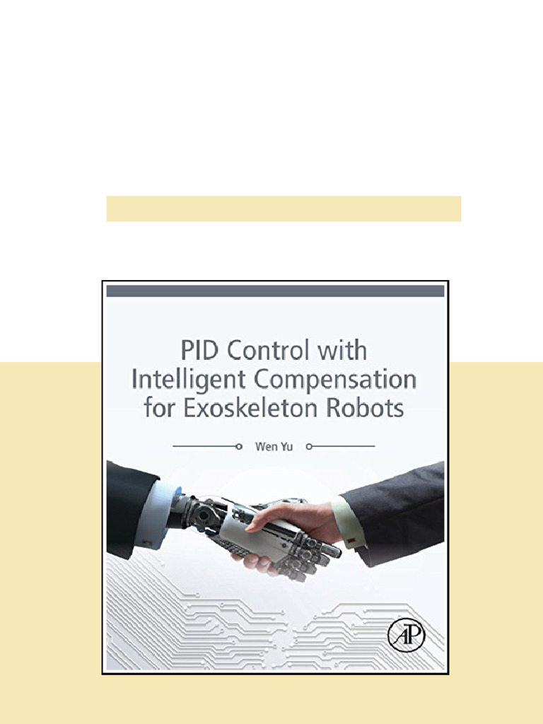 PID Control With Intelligent Compensation For Exoskeleton Robots 1st ...