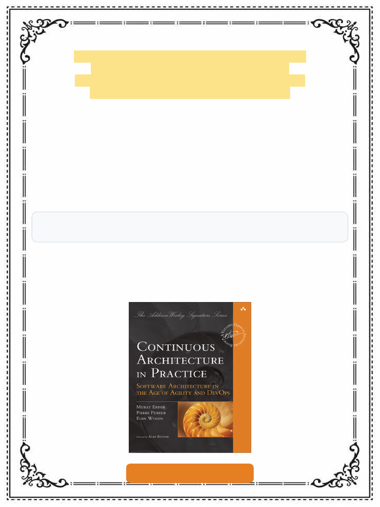 Continuous Architecture in Practice Software Architecture in The Age of ...
