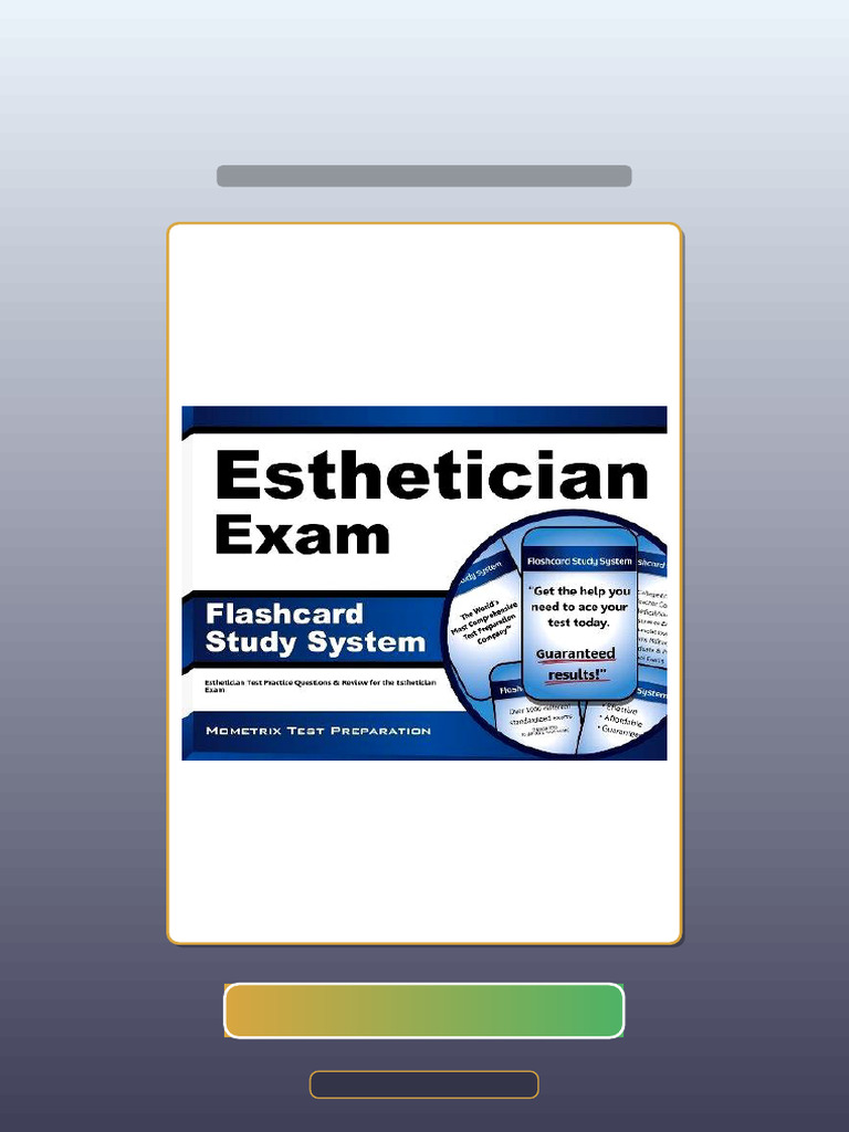 Test Bank For Esthetician Exam Flashcard Study System Esthetician Test ...