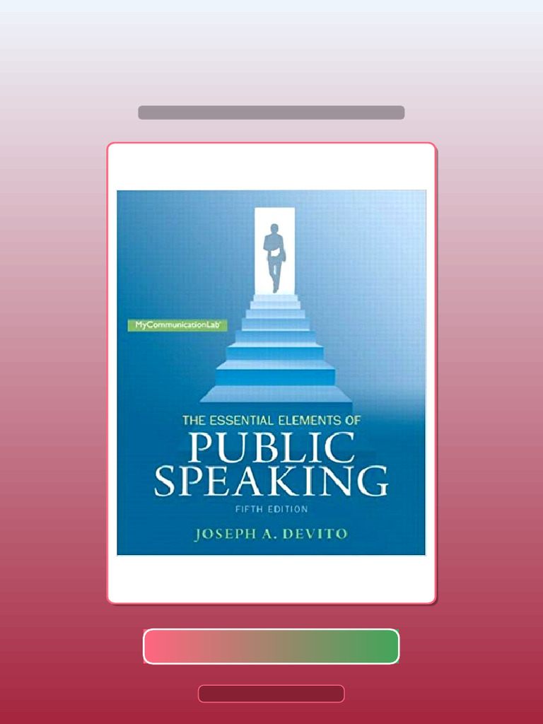 The Essential Elements of Public Speaking 5th Edition by Joseph A ...