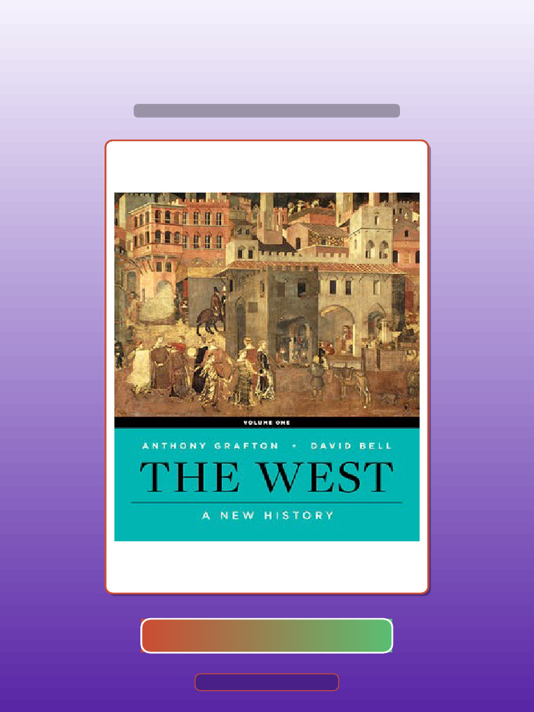 The West a New History First Edition Volume 1 by Anthony Grafton eBook ...