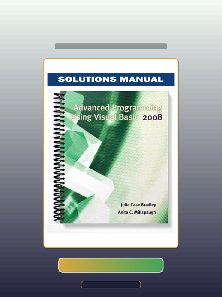 Advanced Programming Using Visual Basic 2008 4th Edition by Bradley ...