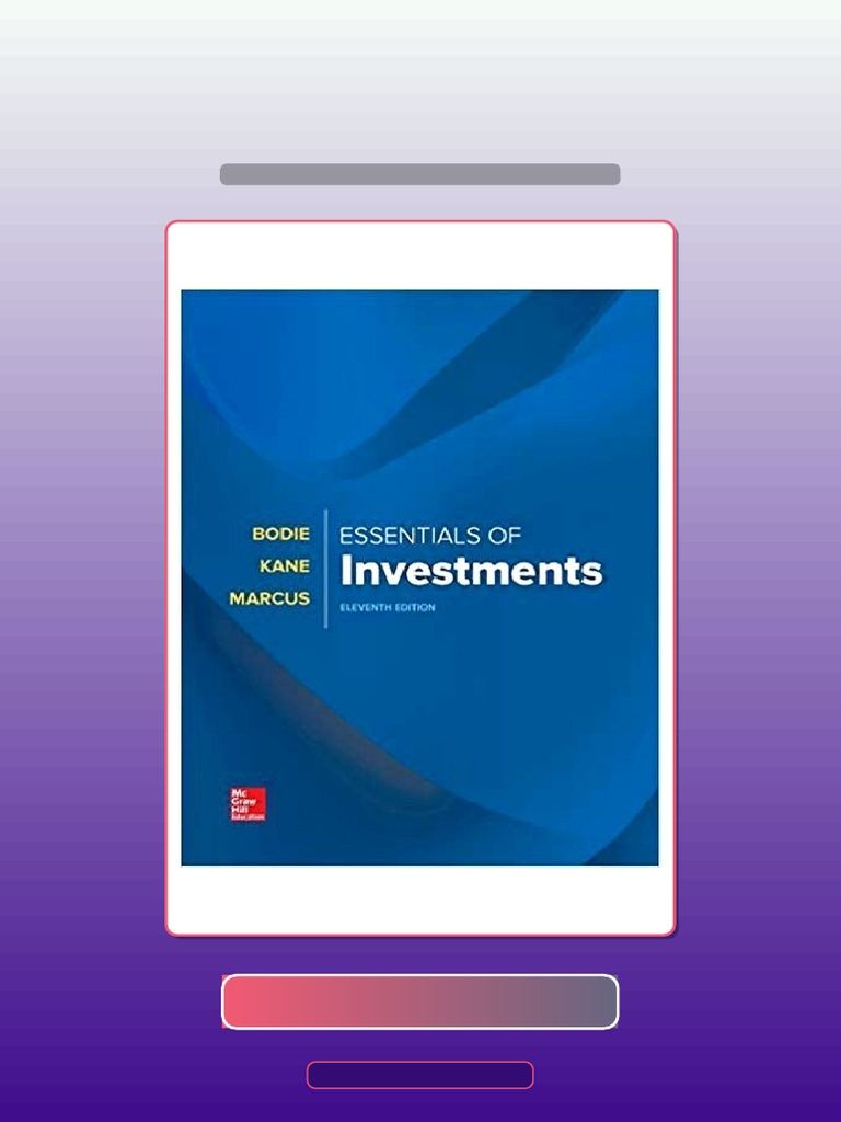 Test Bank for Essentials of Investments 11th Edition by Zvi Bodie | PDF ...