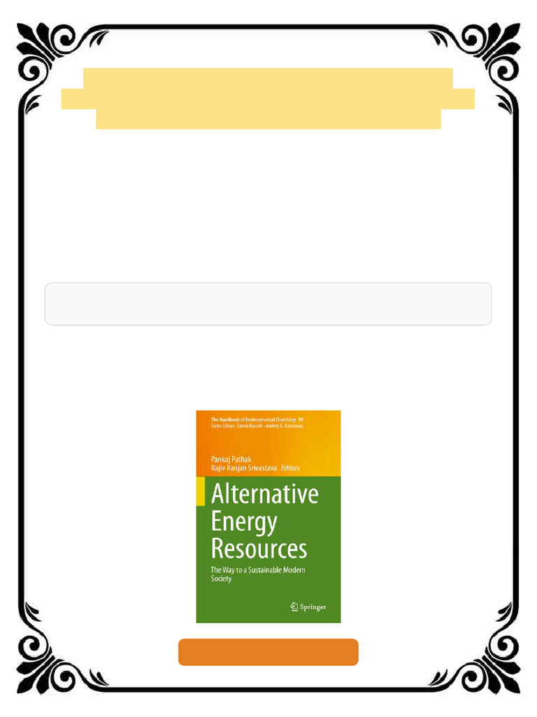 Alternative Energy Resources The Way to a Sustainable Modern Society ...