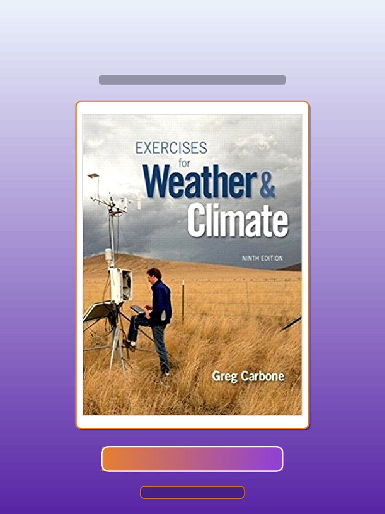 Test Bank for Exercises for Weather Climate 9th Edition | PDF | Science ...