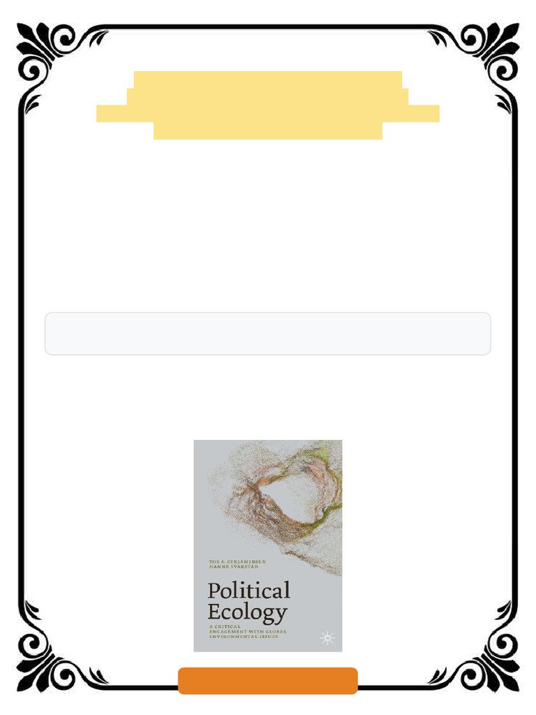 Political Ecology: A Critical Engagement with Global Environmental ...