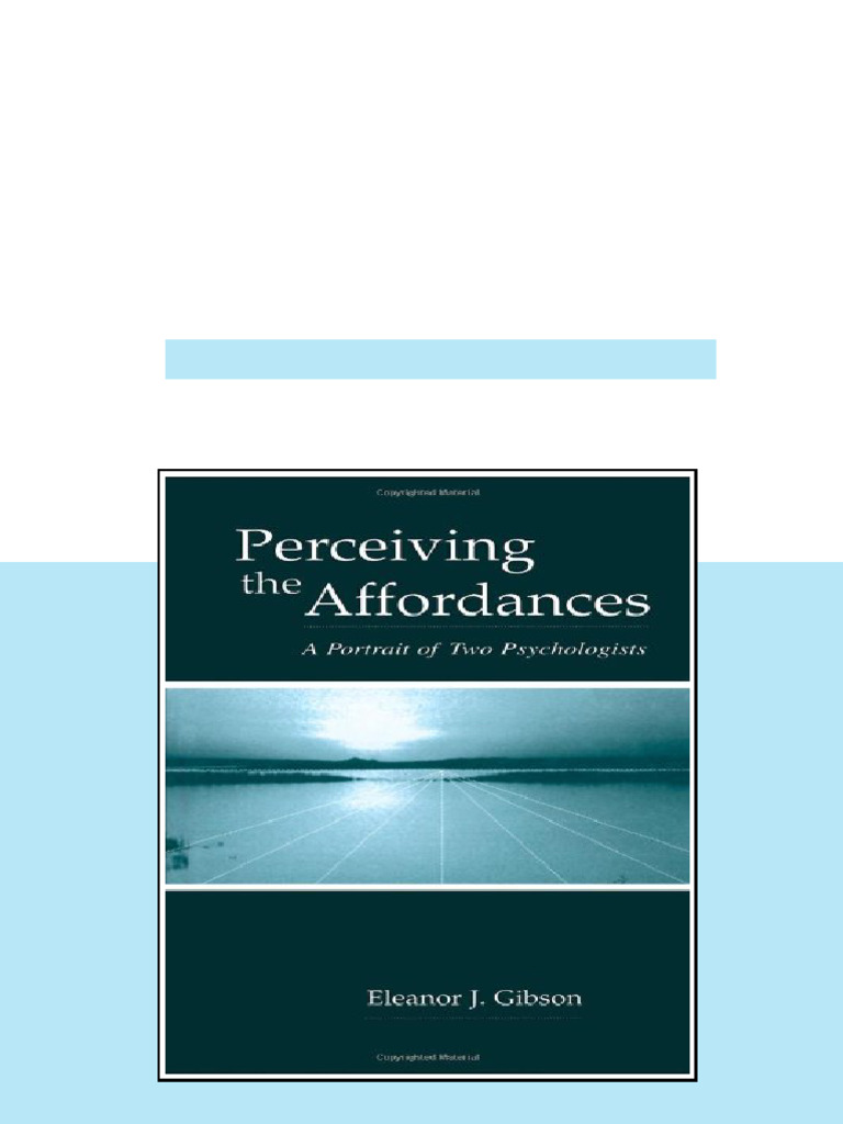 Perceiving The Affordances A Portrait of Two Psychologists 1st Edition ...