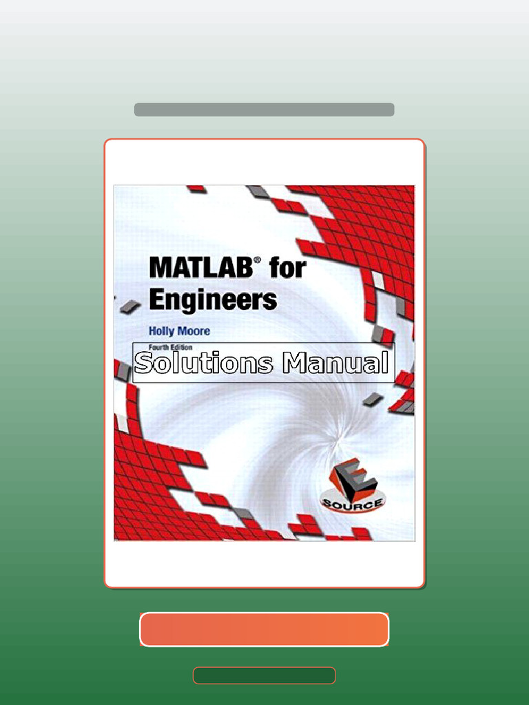 Test Bank for MATLAB for Engineers 4th Edition Moore Exam Prep | PDF ...
