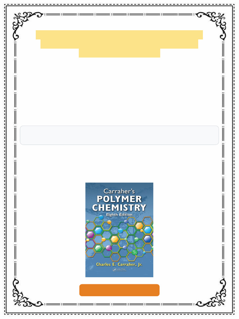 Carraher S Polymer Chemistry Eighth Edition Carraher Jr. Ebook Latest ...